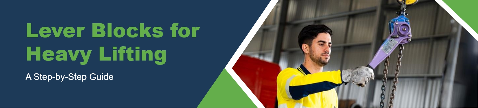 Lever Blocks for Heavy Lifting: Safe & Effective Use | Bunzl Safety AU
